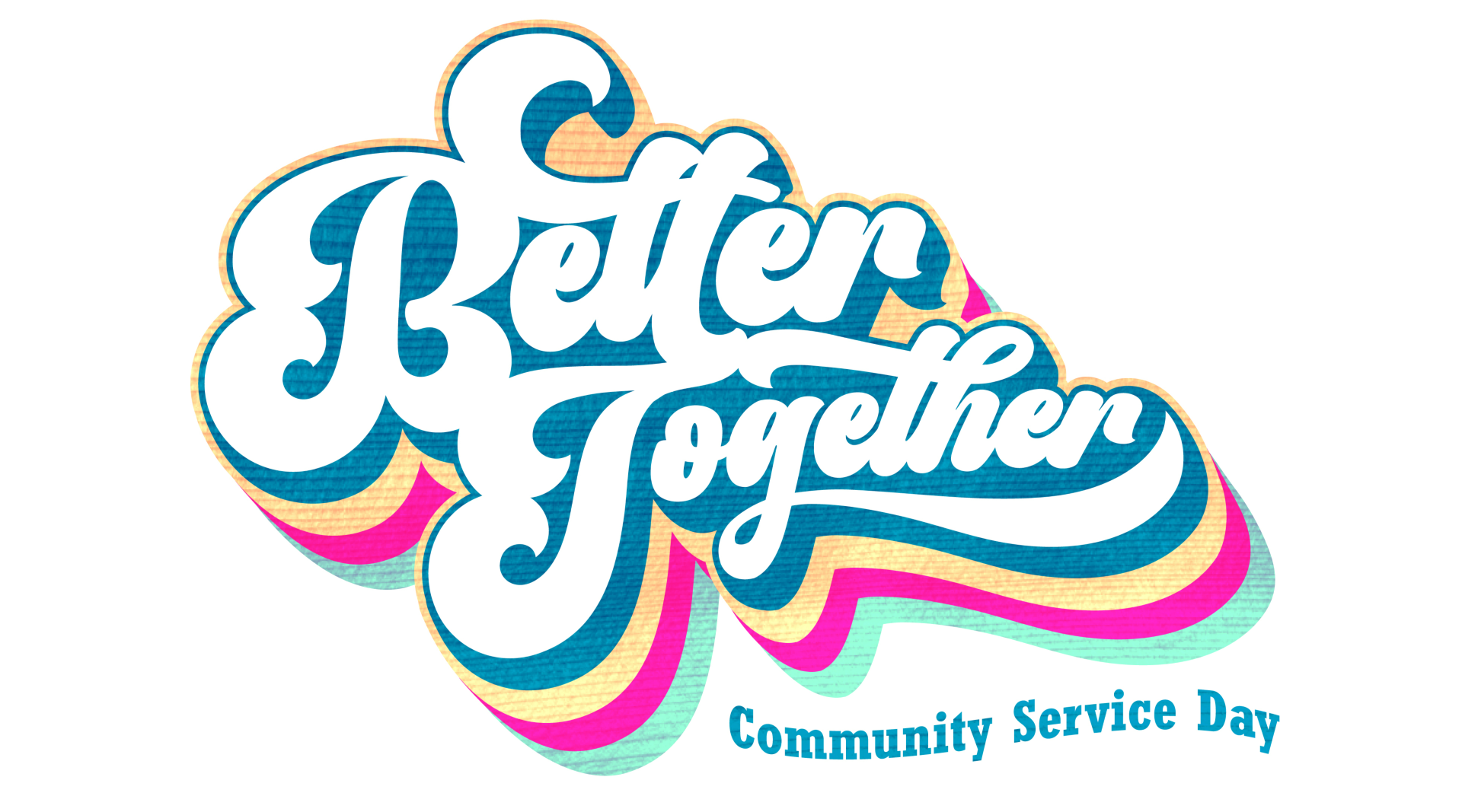 Better Together: Community Service Day - JustServe