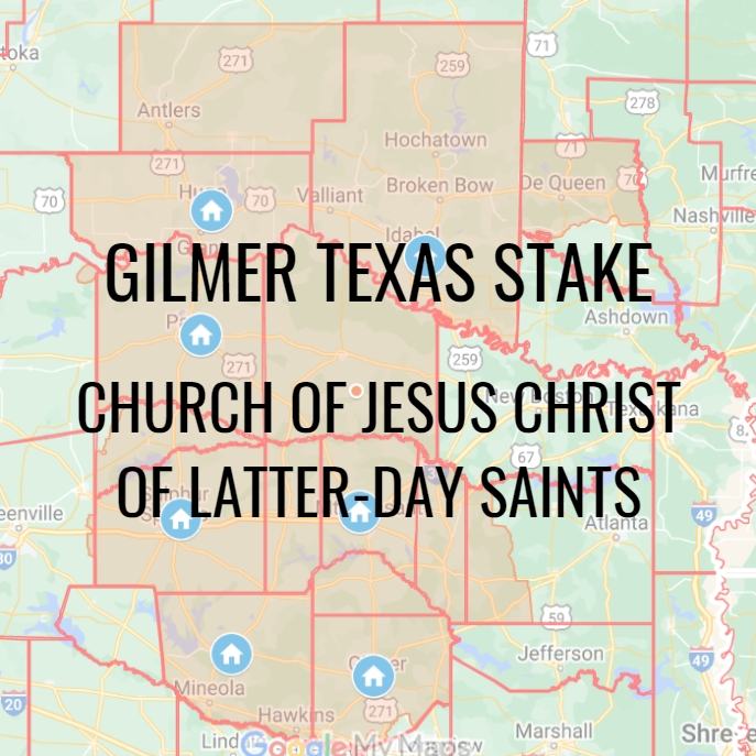 Gilmer Texas Stake - JustServe