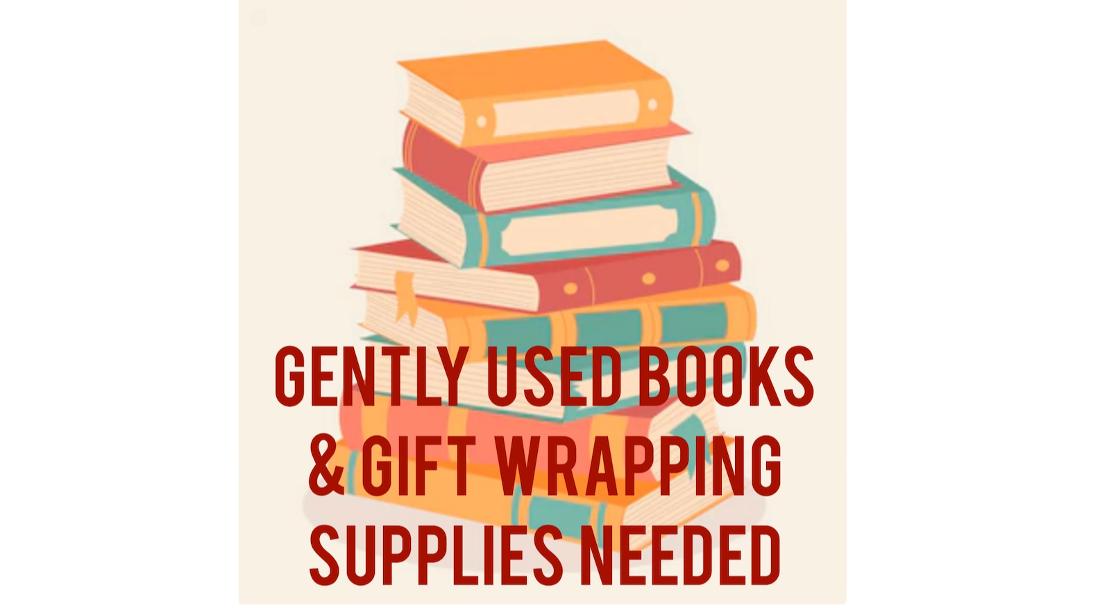 Book Donations and Gift Wrapping Paper and Supplies - JustServe